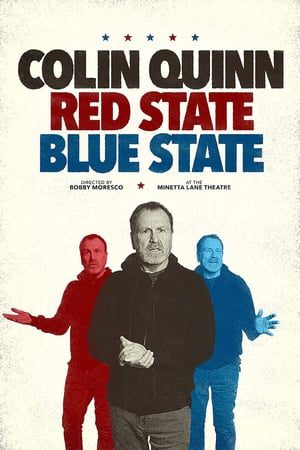 Lk21 NONTON Colin Quinn: Red State, Blue State (2019) Subtitle ...